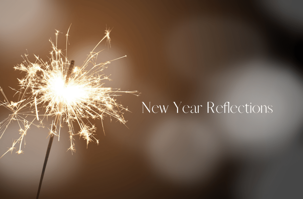 New Year Reflections 2025 – thelifeididntchoose